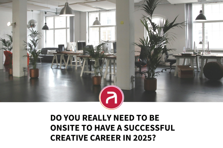 Do You Really Need to Be Onsite to Have a Successful Creative Career in 2025? - ARTISAN ...